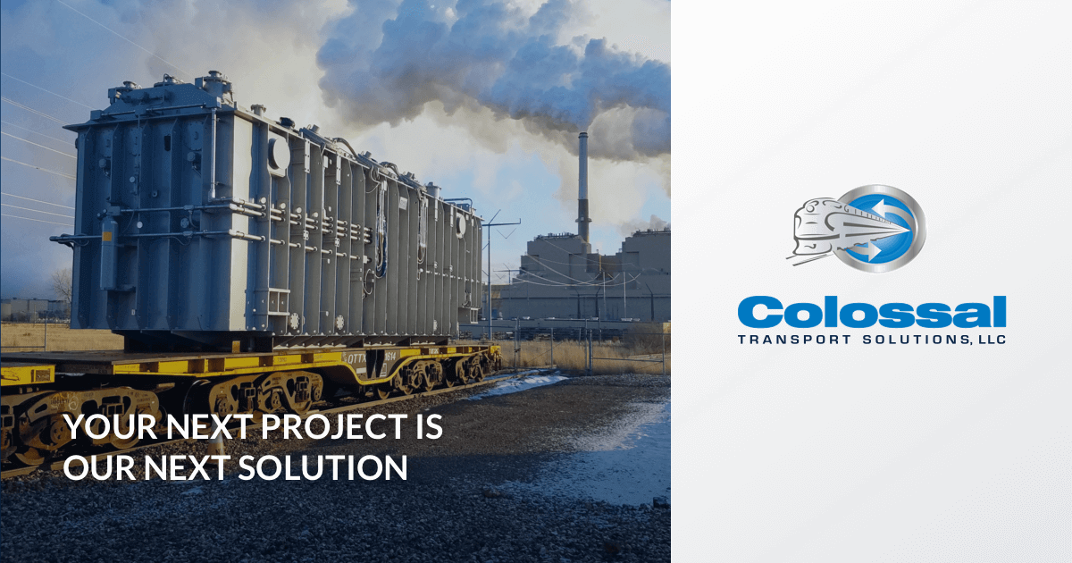 Colossal Transport | Extreme Challenges Demand Extreme ResultsColossal ...